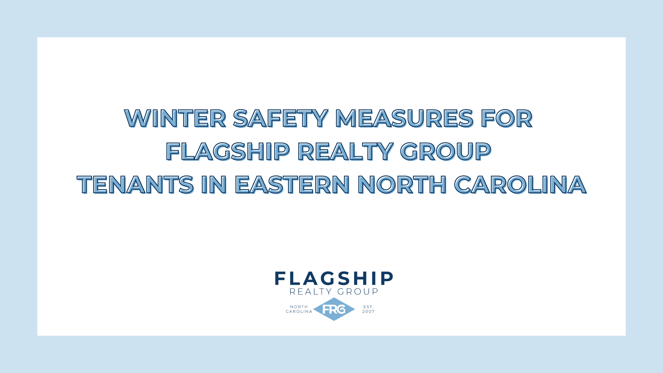 Winter Safety Measures for Flagship Realty Group Tenants in Eastern ...